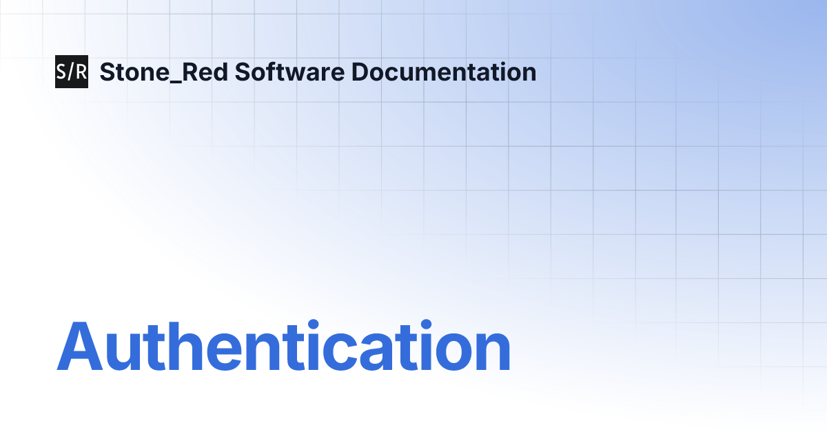 Authentication | Stone_Red Software Documentation